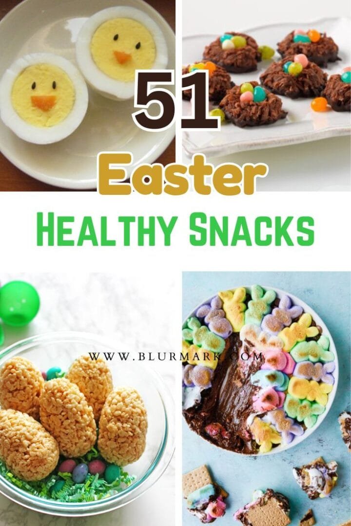 51 Healthy Easter Snacks That Will Take Boredom Out Of Your Life